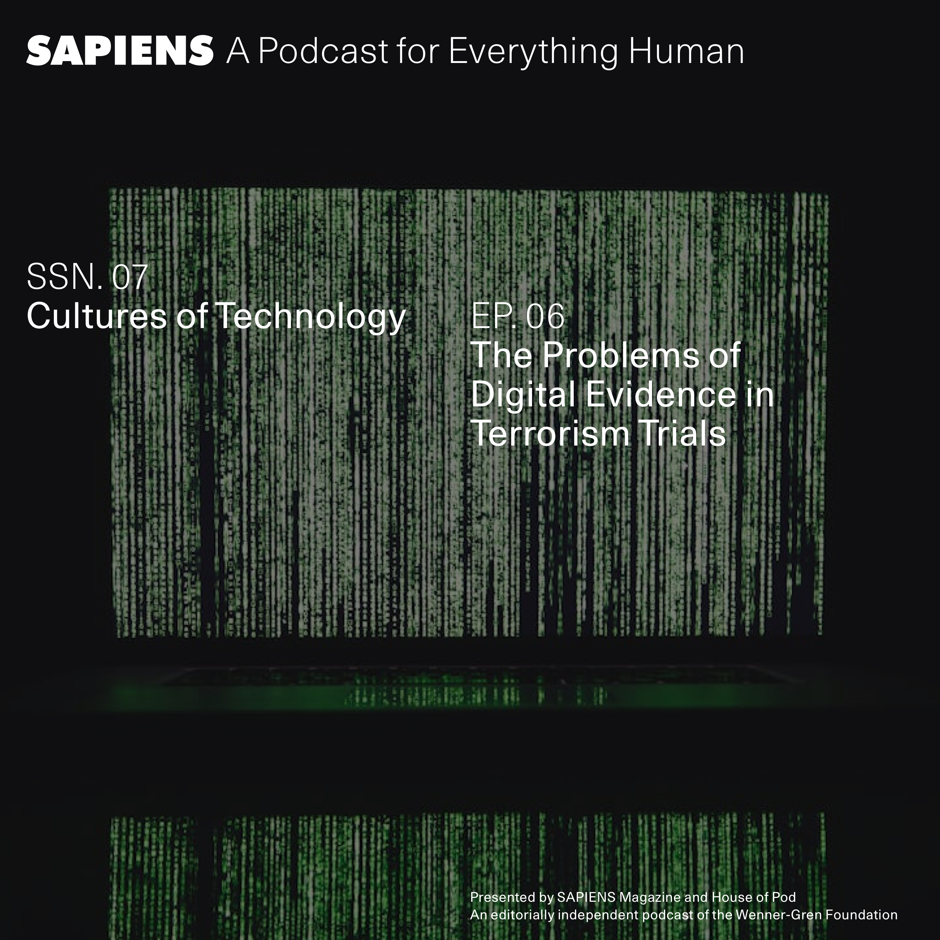 SAPIENS Podcast Season 7: Cultures of Technology – SAPIENS